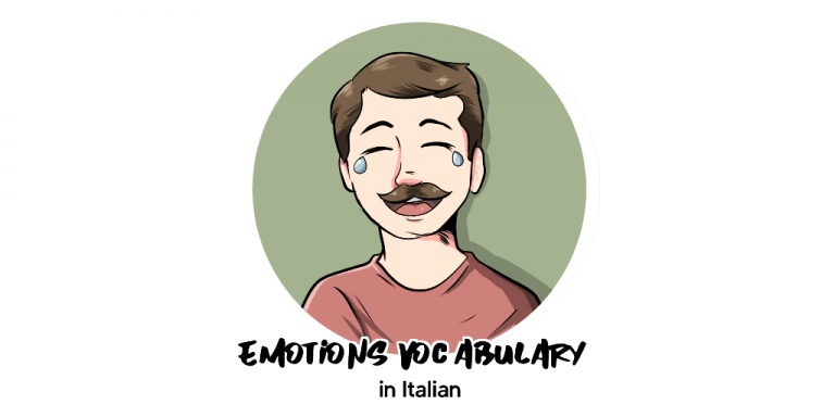 Emotions Vocabulary: How to Express Your Feelings in Italian