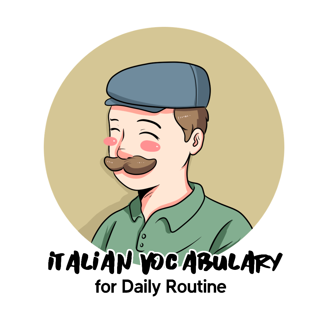 Italian Vocabulary for Daily Routine